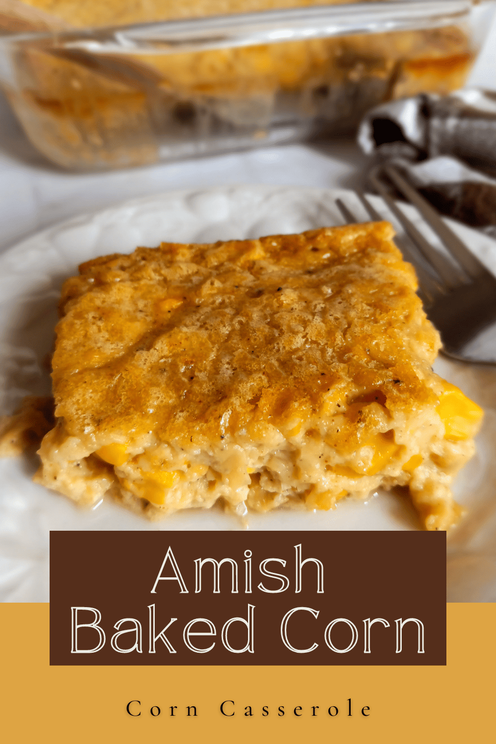 Easy Amish Baked Corn Recipe - Amish Heritage